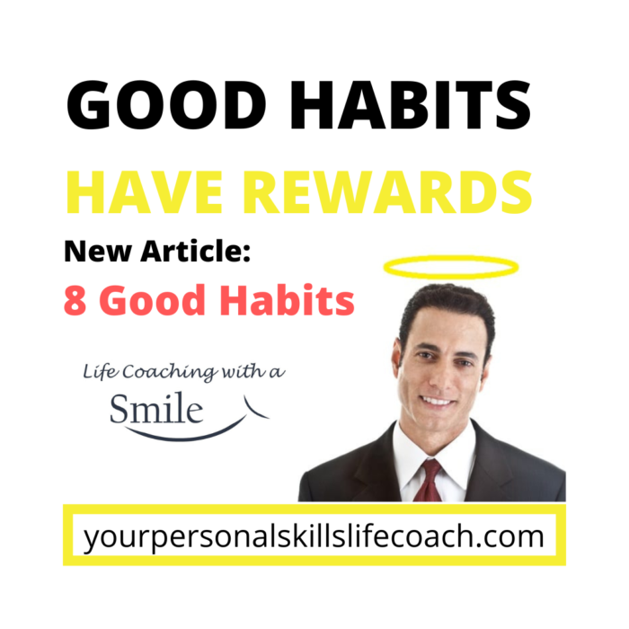 8 Good Habits - Life Coaching With a Smile